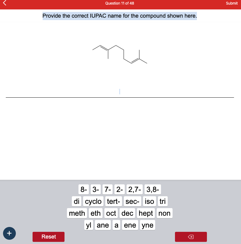 Solved Provide the correct IUPAC name for the compound shown | Chegg.com