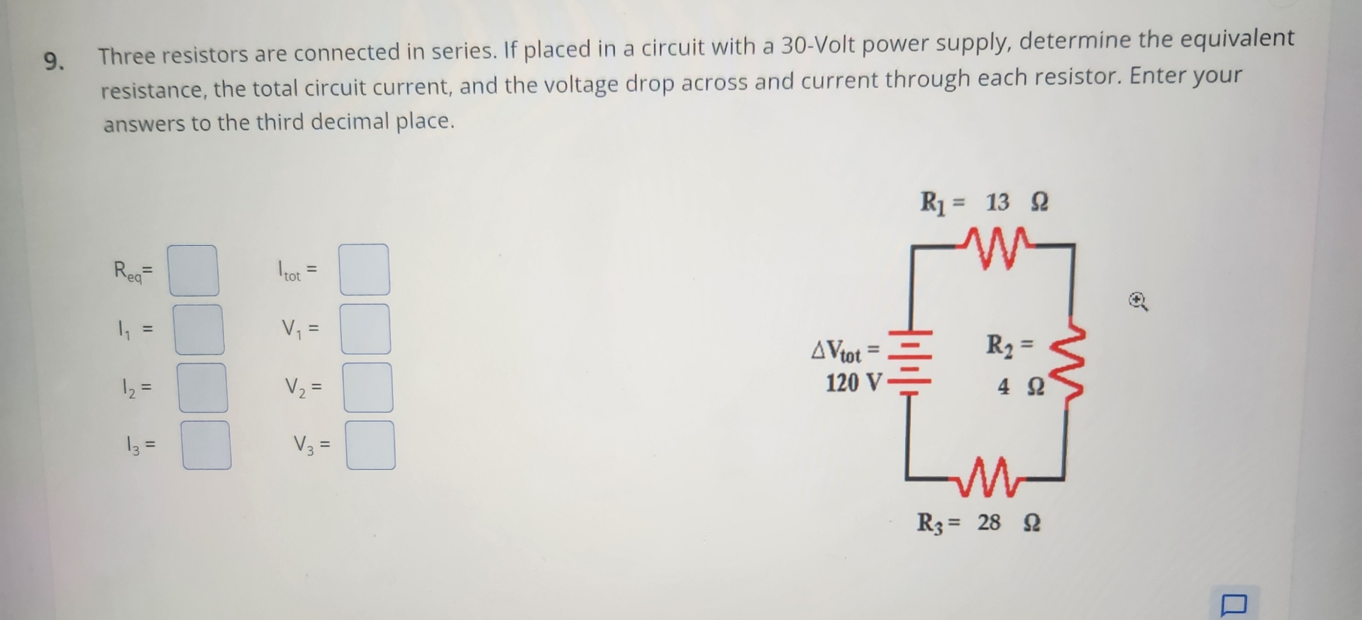 Solved Three resistors are connected in series. If placed in | Chegg.com