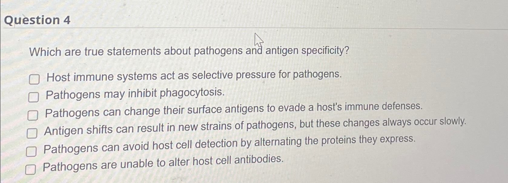 Solved Question 4Which are true statements about pathogens | Chegg.com