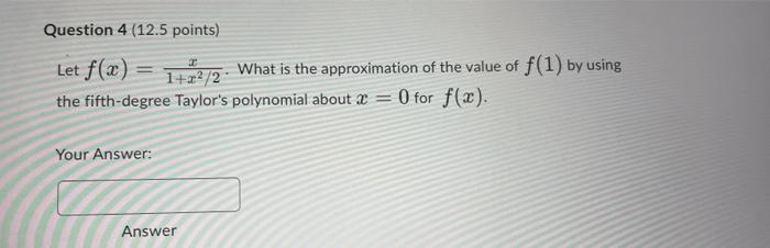 Solved Let f(x)=1+x2/2x. What is the approximation of the | Chegg.com