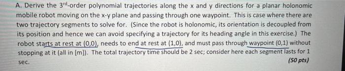 Solved A. Derive the 3rd-order polynomial trajectories along | Chegg.com