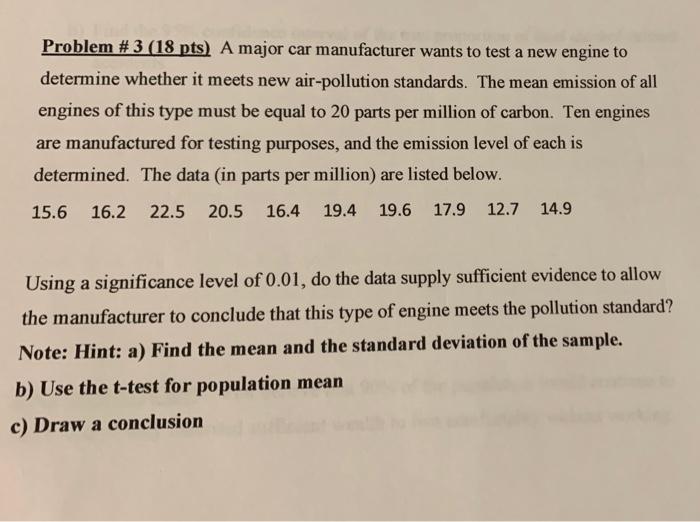 Solved Problem # 3 (18 pts) A major car manufacturer wants | Chegg.com