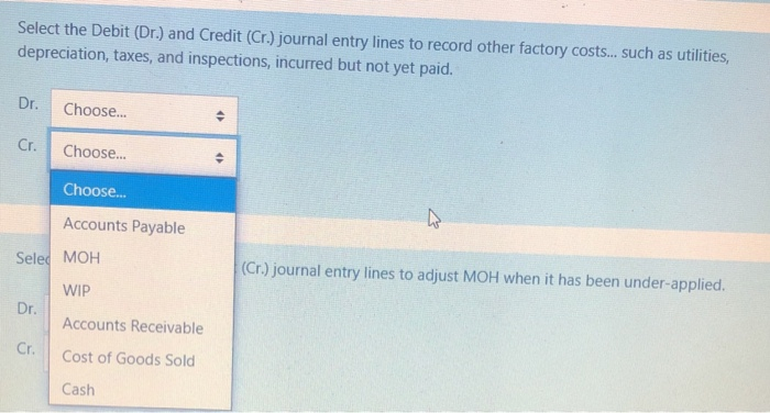 Solved Select the Debit (Dr.) and Credit (Cr.) journal entry | Chegg.com