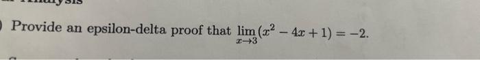 Solved Provide an epsilon-delta proof that | Chegg.com
