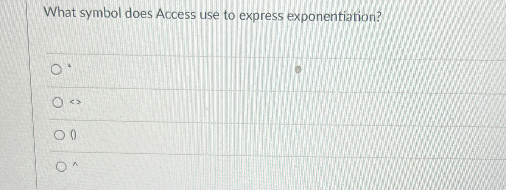 Solved What symbol does Access use to express | Chegg.com