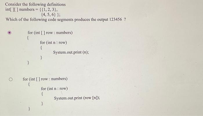 Solved Consider the following definitions int [][] numbers | Chegg.com