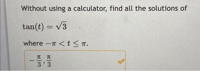 Solved Without using a calculator, find all the solutions of | Chegg.com