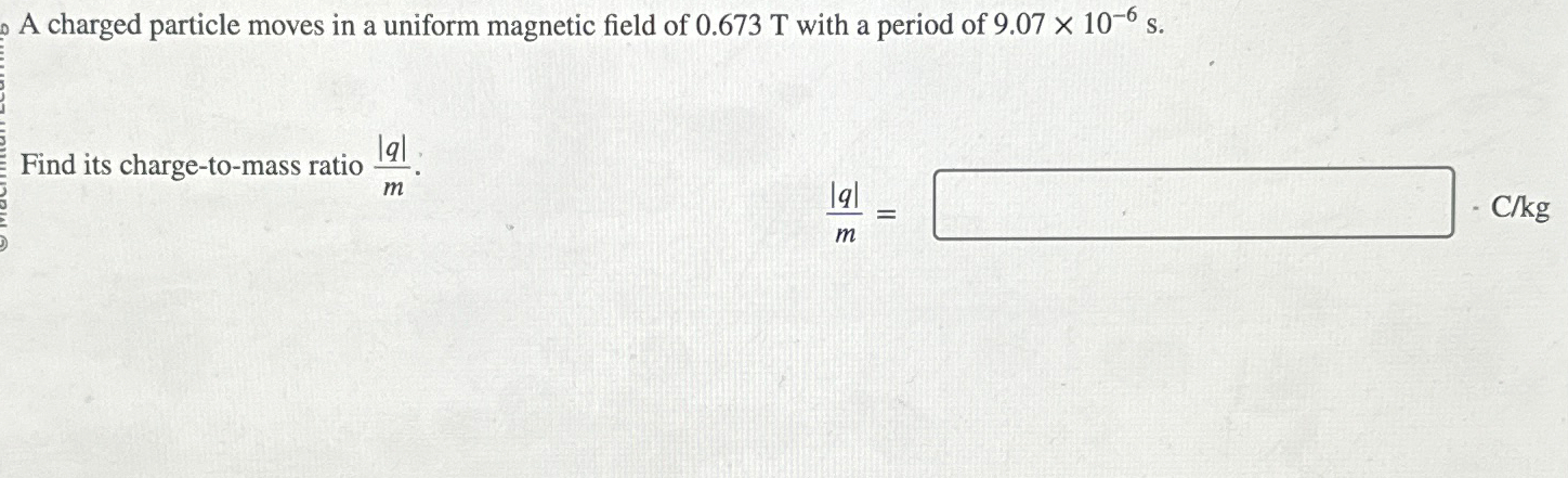Solved A charged particle moves in a uniform magnetic field | Chegg.com