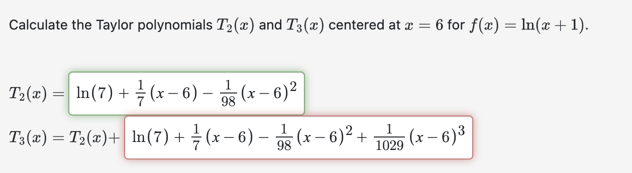 Solved Calculate the Taylor polynomials T2(x) ﻿and T3(x) | Chegg.com