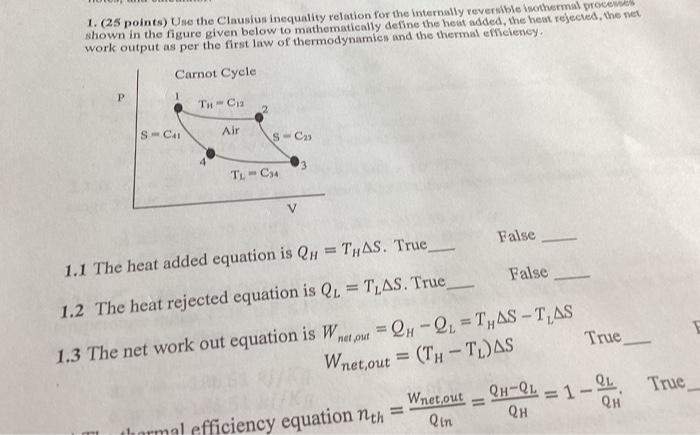 Solved 1. (25 points) Use the Clausius inequality relation | Chegg.com