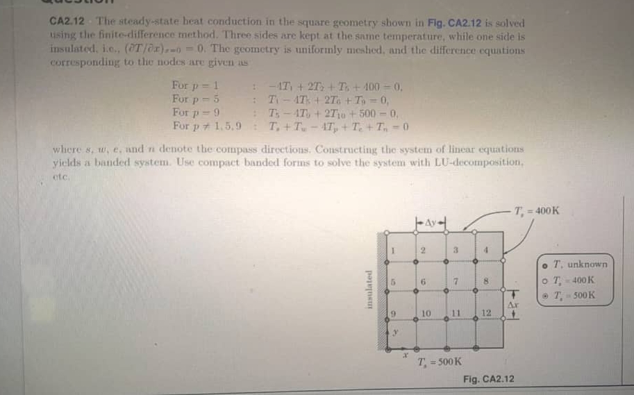 Solved CA2.12 ﻿The steady-state heat conduction in the | Chegg.com