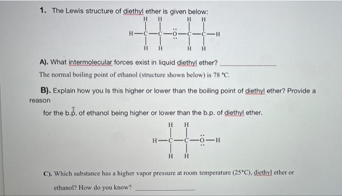 Solved H H H 1. The Lewis structure of diethyl ether is | Chegg.com