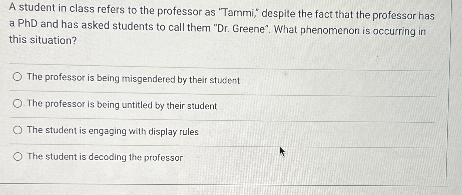 Solved A student in class refers to the professor as | Chegg.com