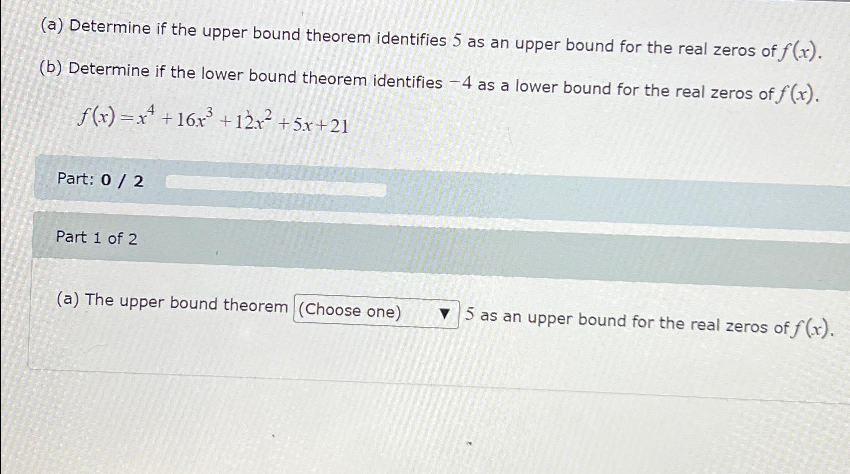 Solved (a) Determine if the upper bound theorem identifies | Chegg.com Solved (a) Determine if the upper bound theorem identifies | Chegg.com