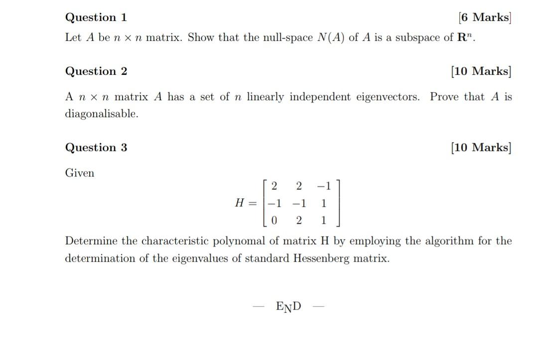 Solved Question 1 [6 Marks] Let A be n×n matrix. Show that | Chegg.com