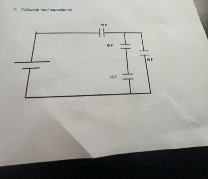 Solved 6. Calculate total capacitance | Chegg.com