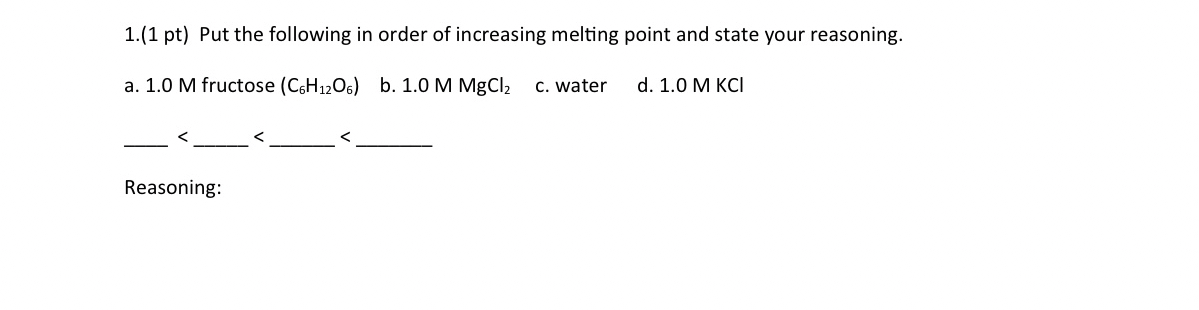 Solved 1.(1 ﻿pt) ﻿Put the following in order of increasing | Chegg.com