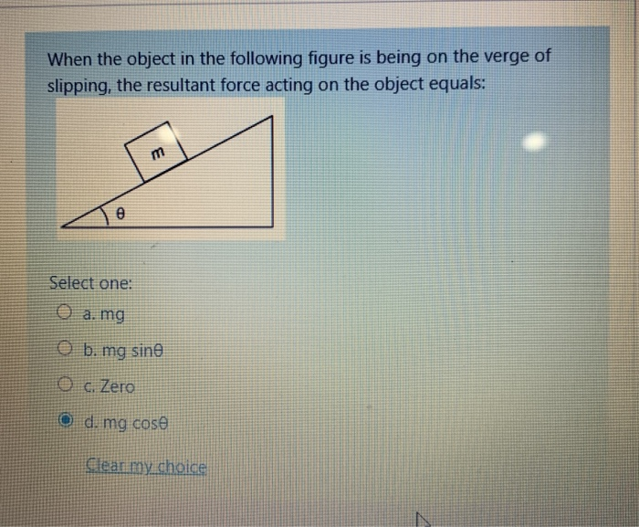 Solved When The Object In The Following Figure Is Being On
