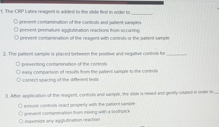 Solved 1. The CRP Latex reagent is added to the slide first | Chegg.com