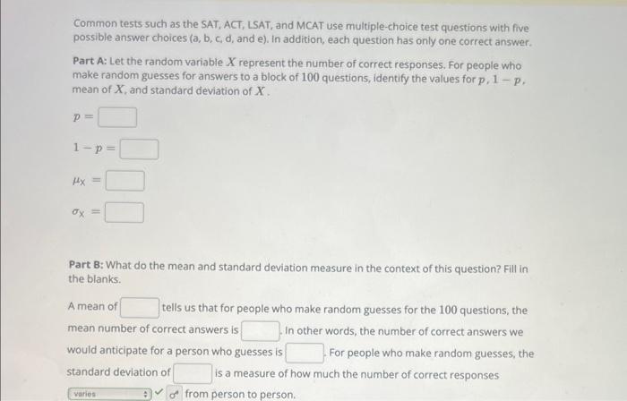 Solved Common tests such as the SAT, ACT, LSAT, and MCAT use | Chegg.com