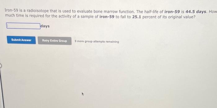 Solved Iron-59 is a radioisotope that is used to evaluate | Chegg.com