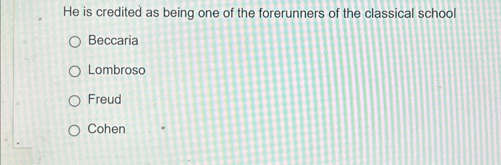 Solved He is credited as being one of the forerunners of the | Chegg.com