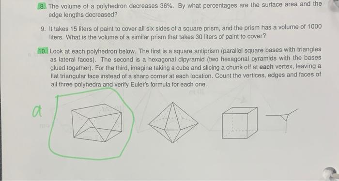 Solved 8. The volume of a polyhedron decreases 36%. By what | Chegg.com