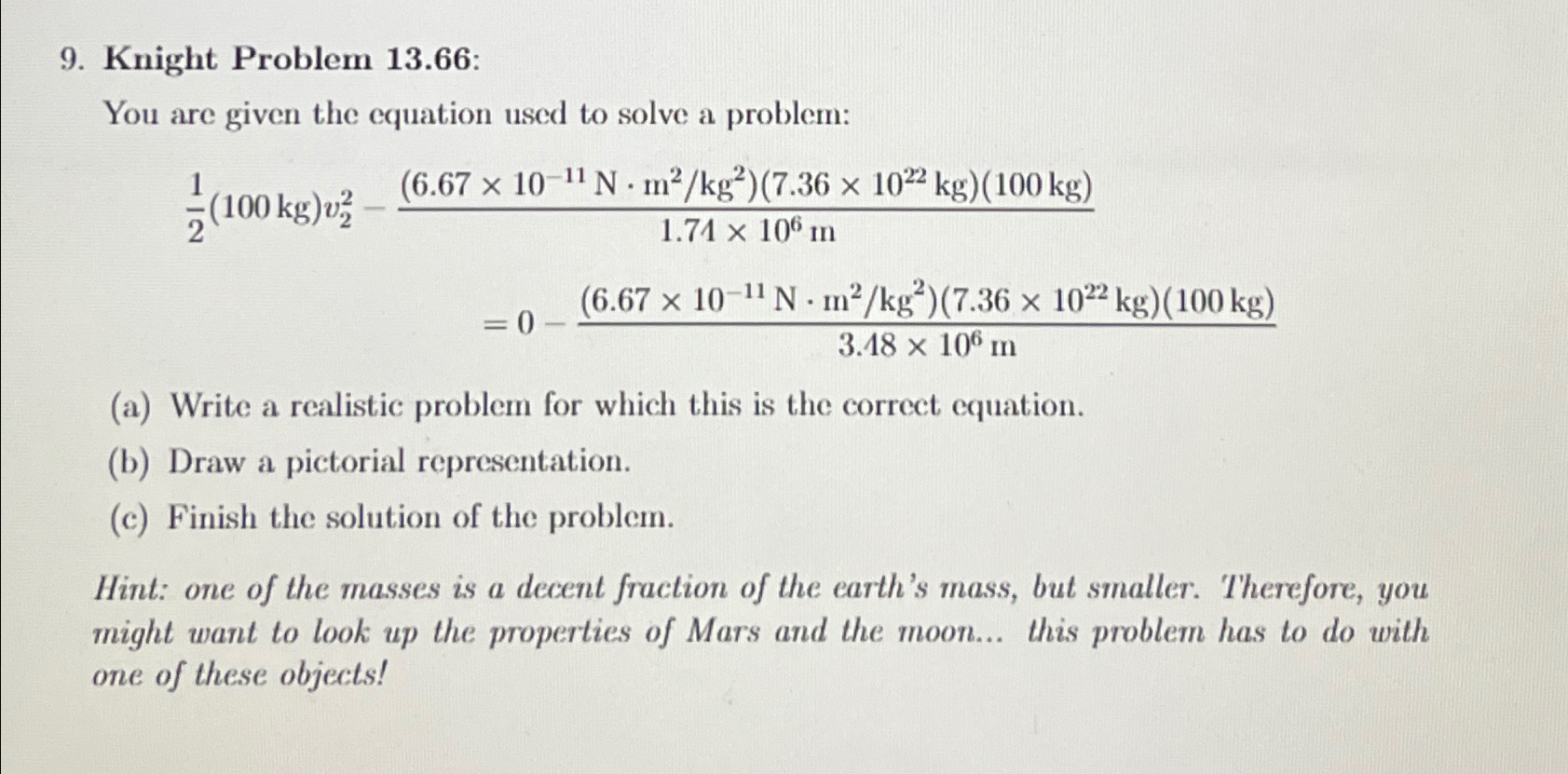 Solved Knight Problem 13.66:You are given the equation used | Chegg.com