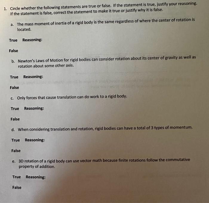 Solved 1. Circle whether the following statements are true | Chegg.com