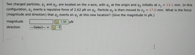 Solved Two charged particles, q1 ﻿and q2, ﻿are located on | Chegg.com