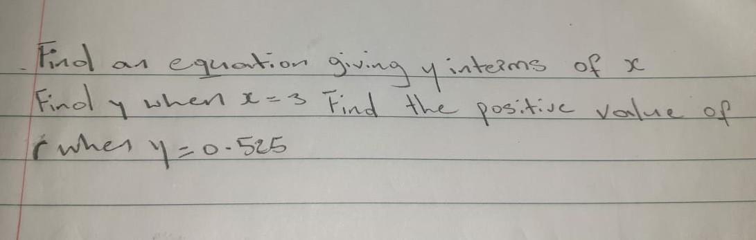 Find An Equation Giving Y Interms Of X Find Y When