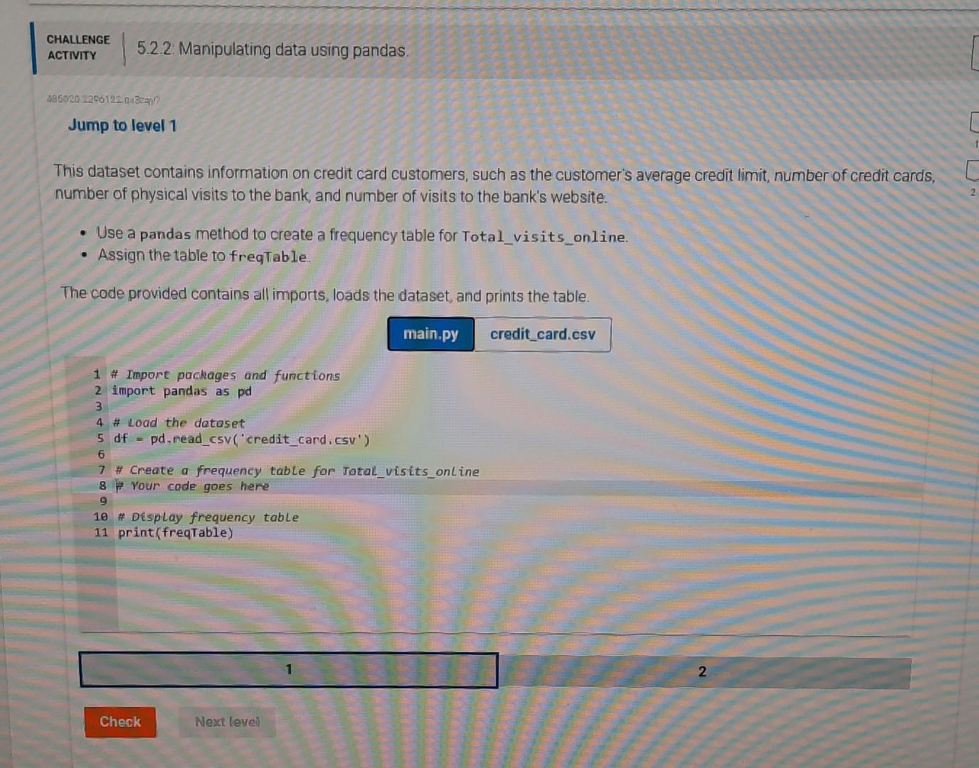 Solved CHALLENGE 5.2.2: Manipulating data using | Chegg.com