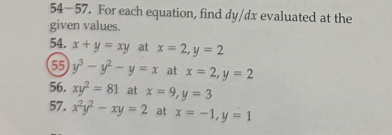 54-57. ﻿For each equation, find dydx ﻿evaluated at | Chegg.com