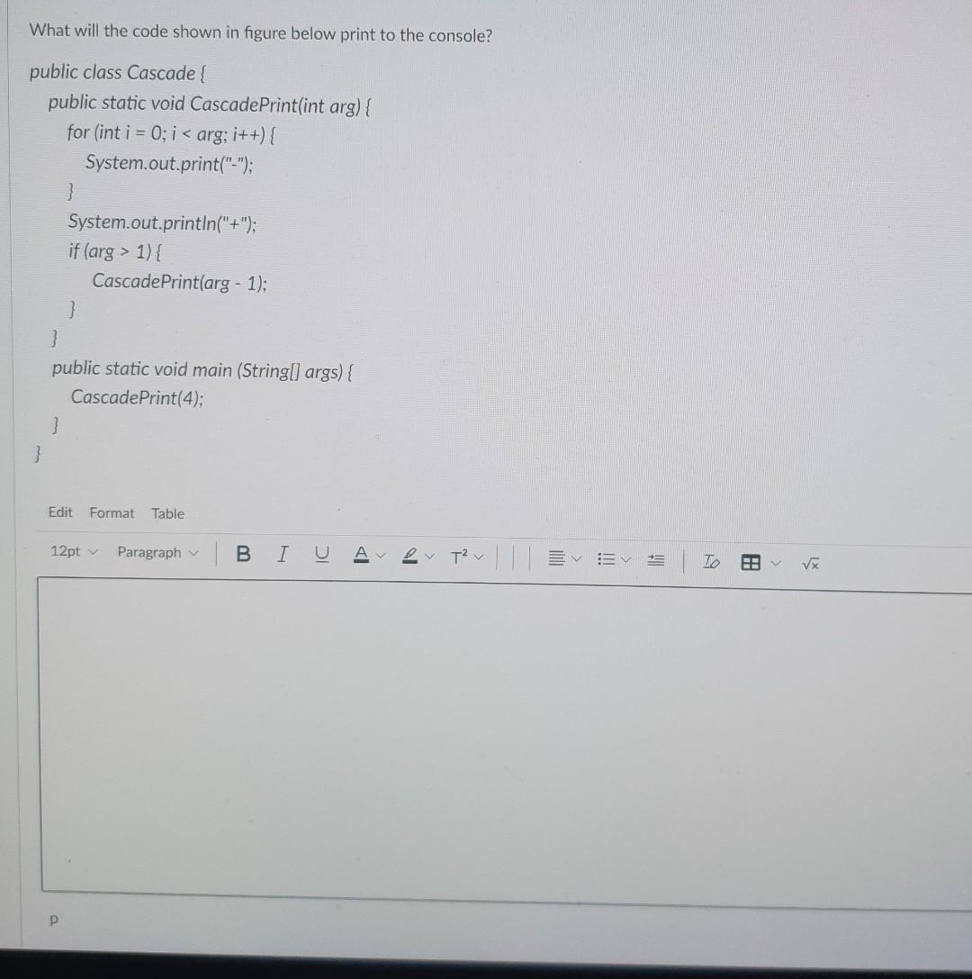 Solved What will the code shown in figure below print to the | Chegg.com