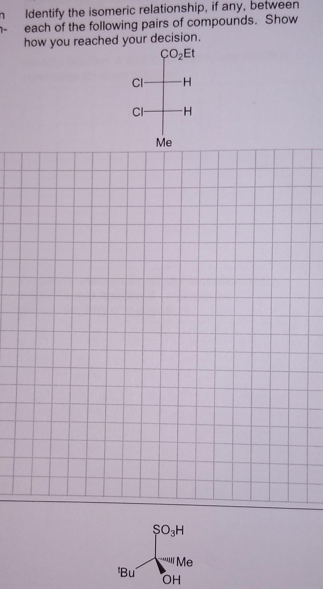 n 7- Identify the isomeric relationship, if any, | Chegg.com