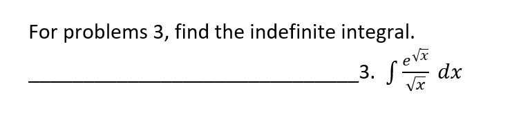 Solved Find the indefinite integral. | Chegg.com