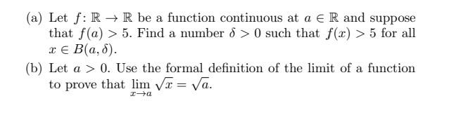 Solved A Let Fr→r Be A Function Continuous At A∈r And 