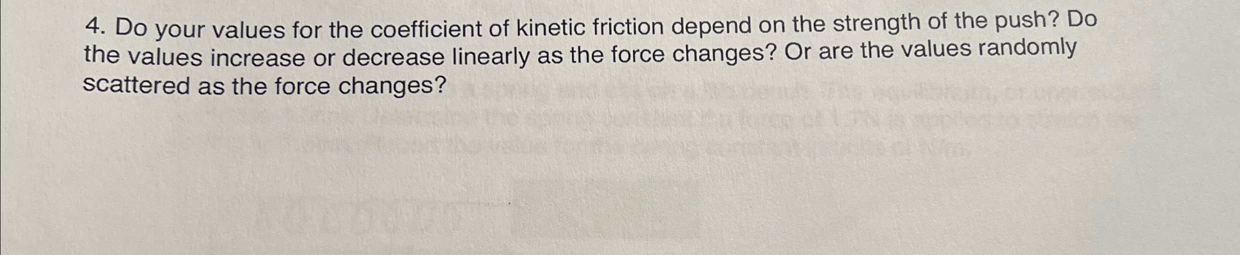 Solved Do your values for the coefficient of kinetic | Chegg.com