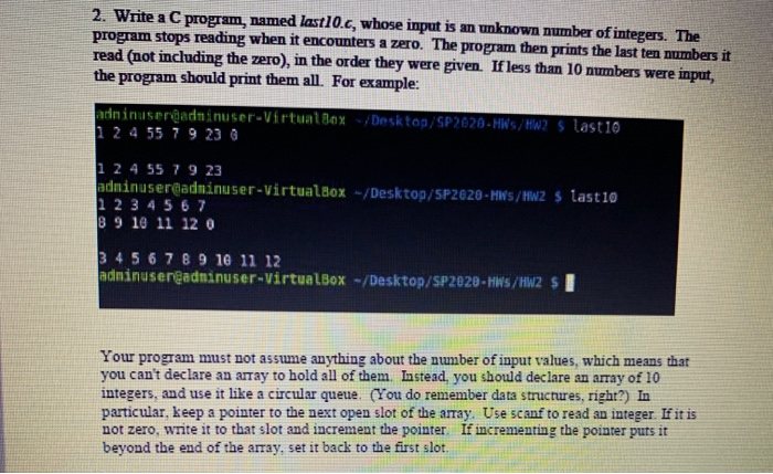 Solved 2. Write a C program, named last10.c, whose input is | Chegg.com