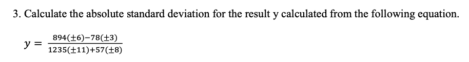 Solved Calculate the absolute standard deviation for the | Chegg.com