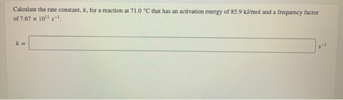 Solved Calculate the rate constant, k, for a reaction at | Chegg.com