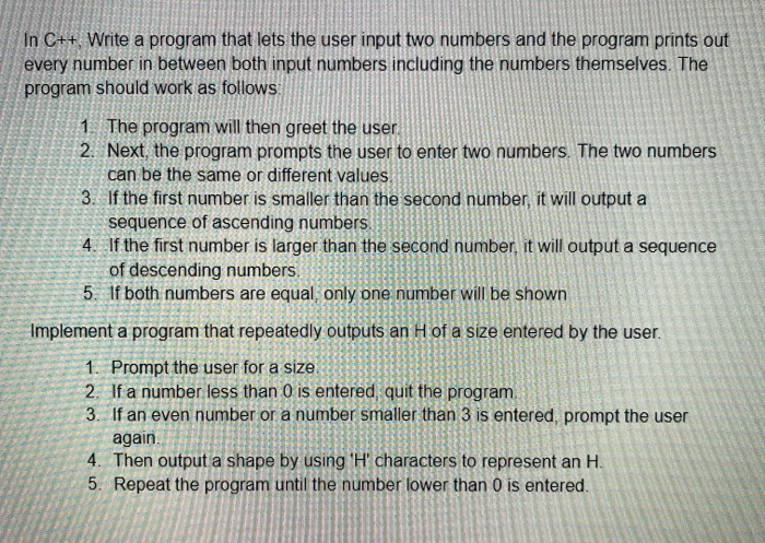 Solved In C++, Write a program that lets the user input two | Chegg.com