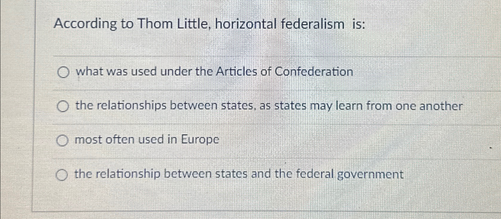 Solved According to Thom Little, horizontal federalism | Chegg.com