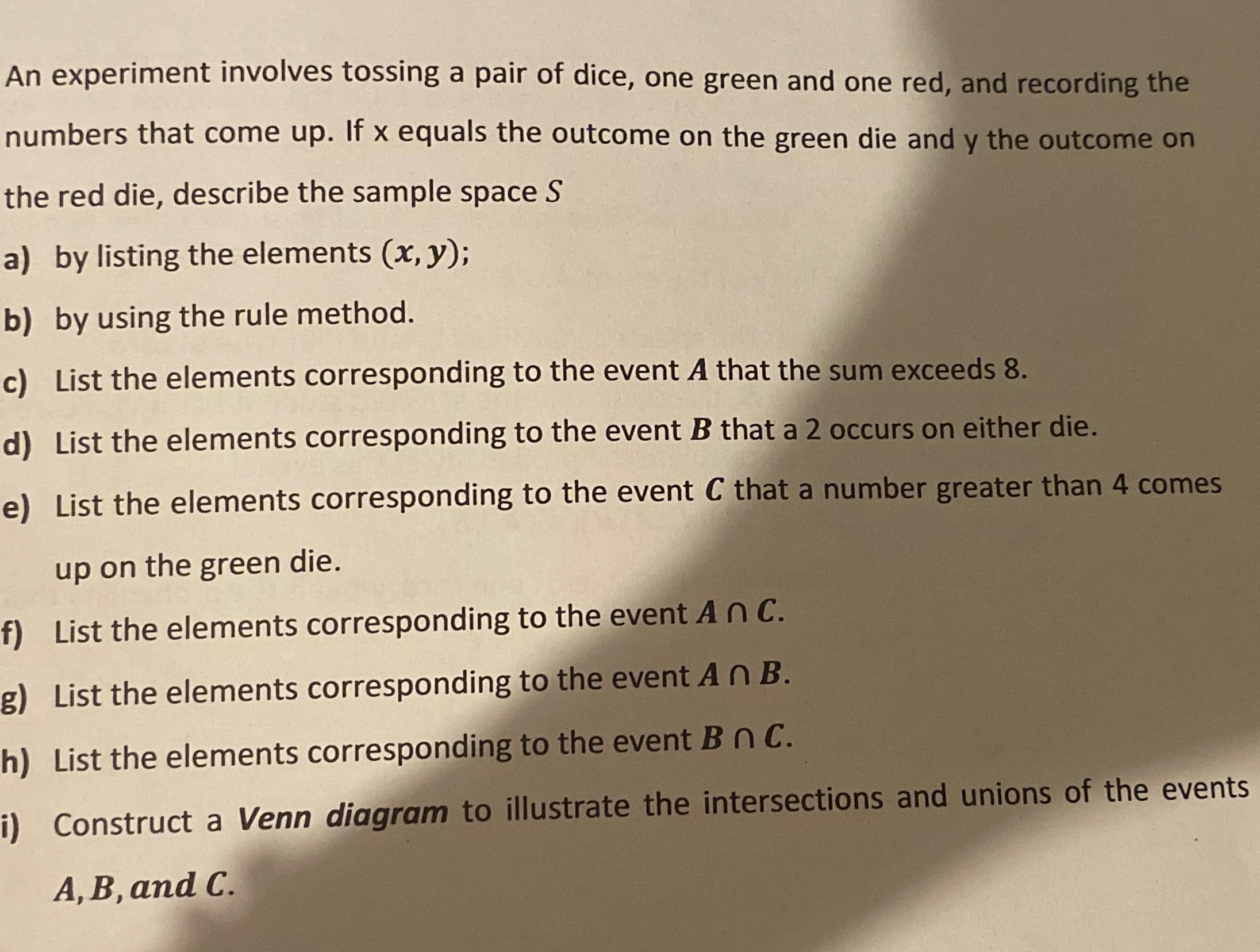 Solved An experiment involves tossing a pair of dice, one | Chegg.com