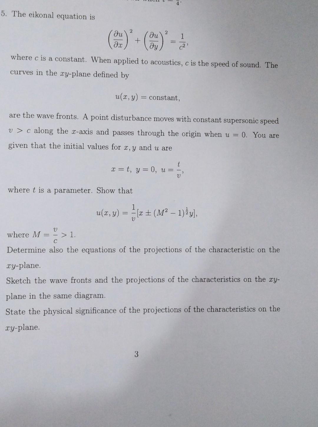 Solved 5. The eikonal equation is (∂x∂u)2+(∂y∂u)2=c21, where | Chegg.com
