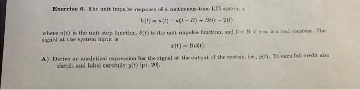 Solved Exercise 6. The unit impulse response of a | Chegg.com