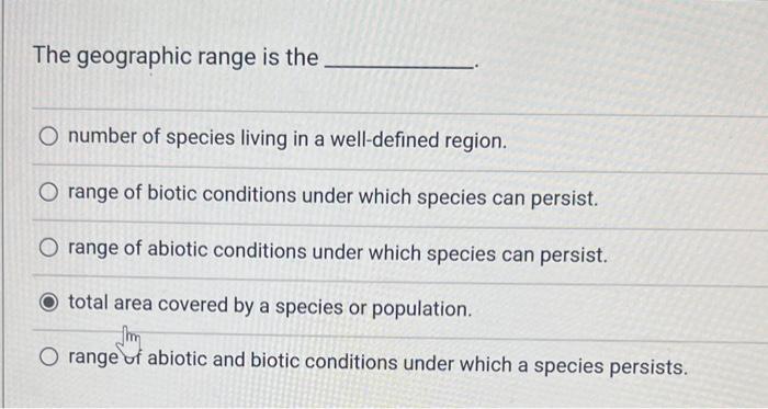 Solved The geographic range is the number of species living | Chegg.com