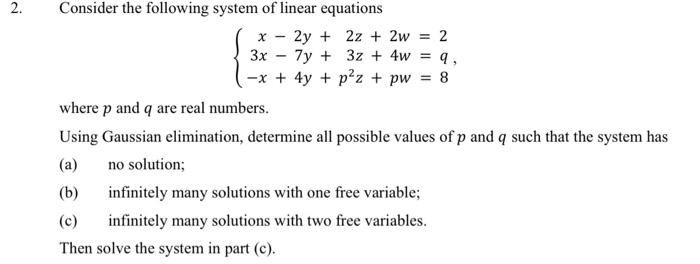 Solved 2. Consider the following system of linear equations | Chegg.com