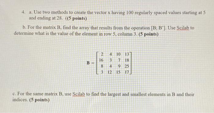 Solved 4. a. Use two methods to create the vector x having | Chegg.com