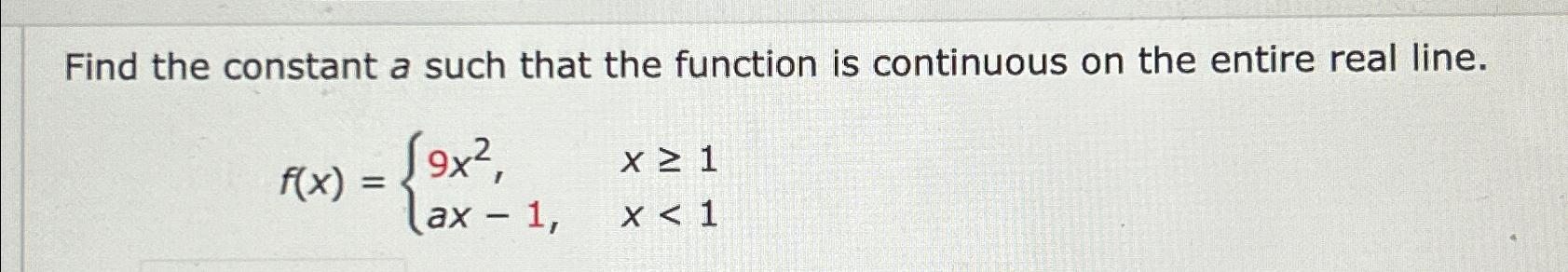 Solved Find the constant a such that the function is | Chegg.com